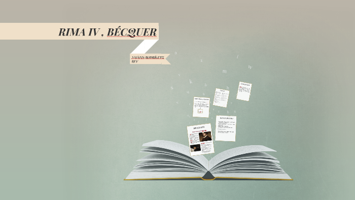 RIMA IV , BÉCQUER by Natalia Rodríguez Rey on Prezi