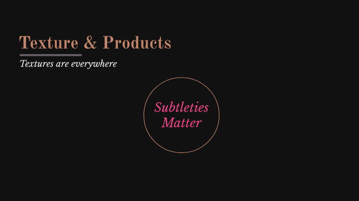 Textures an@ by Justin Mazzei on Prezi