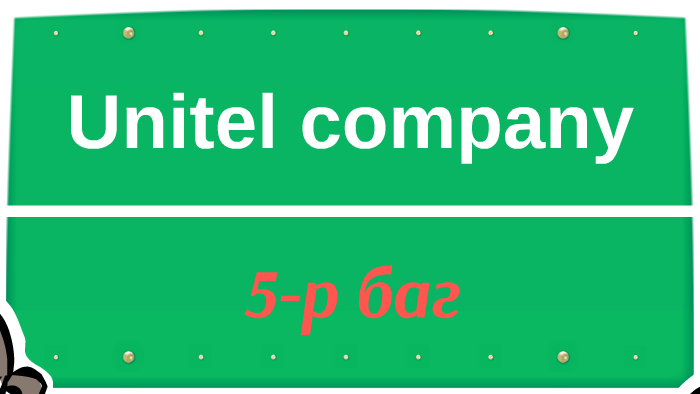 Unitel company by Жавзандулам Ариунсайхан on Prezi