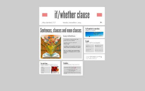 "if/whether clause" by on Prezi