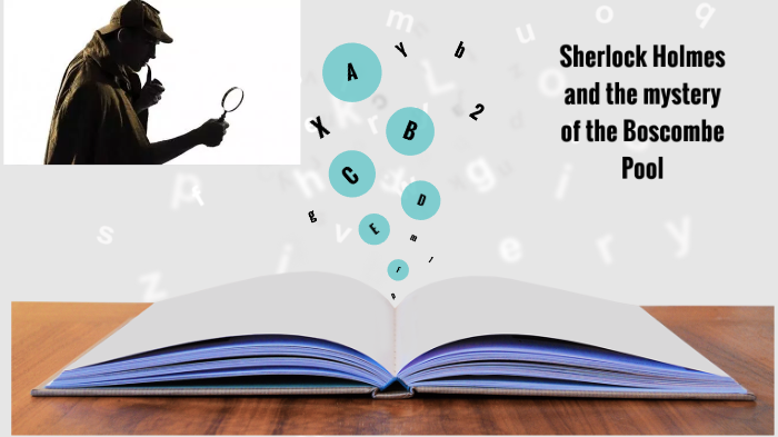 Sherlock Holmes and the mystery of the Boscombe pool by Alice Madeira ...