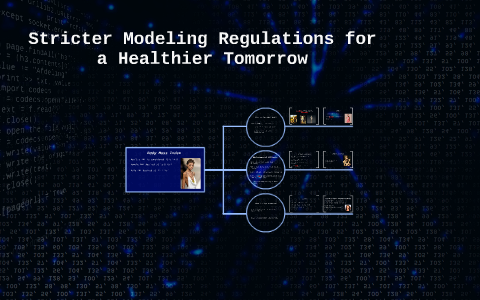 Stricter Modeling Regulations for a Healthier Tomorrow by on Prezi