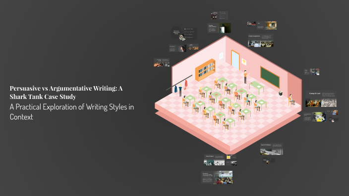 Persuasive vs Argumentative Writing: A Shark Tank Case Study by marwa ...