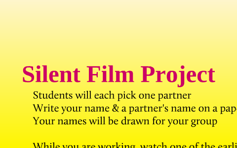 Silent Film Project by James Gorcesky on Prezi