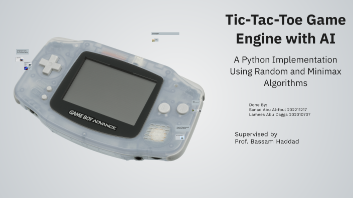 Tic-Tac-Toe Game Engine with AI by Sanad Elayan on Prezi