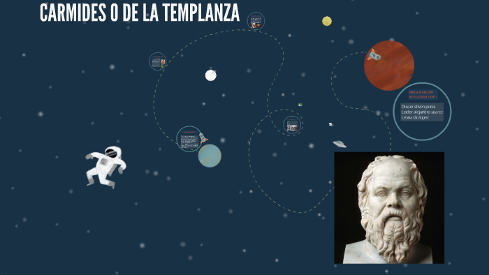CARMIDES O DE LA TEMPLANZA by on Prezi