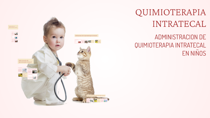 QUIMIOTERAPIA INTRATECAL by Ocologia Pediatrica Versalles on Prezi
