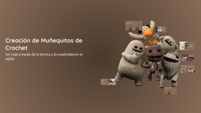 Creación de Muñequitos de Crochet by SUSANA CHAVEZ on Prezi