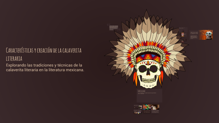 Características y creación de la calaverita literaria by GERARDO LUNA BEDOLLA on Prezi