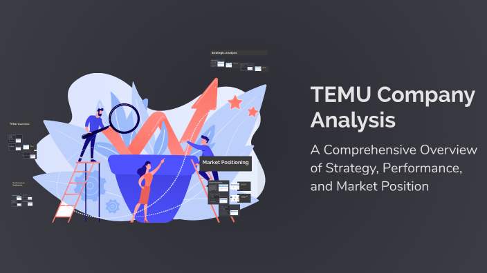 TEMU Company Analysis by Danielle Guerdie Rochelin on Prezi