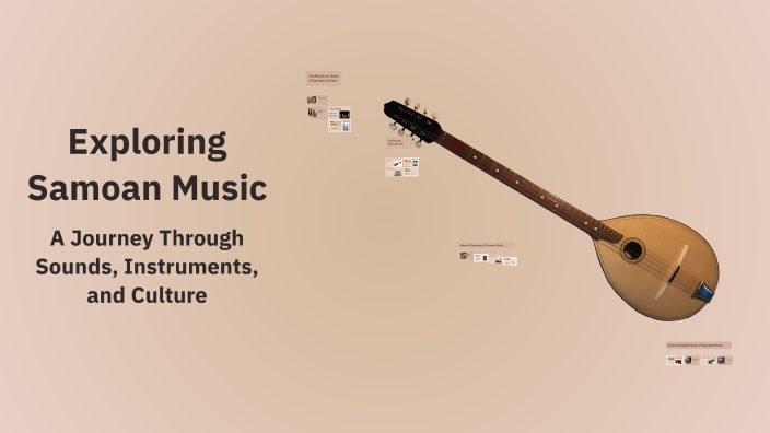 Exploring Samoan Music by MJ Smith on Prezi