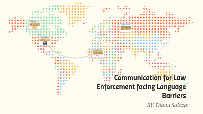 Communication for Law Enforcement facing Language Barriers by Diana ...