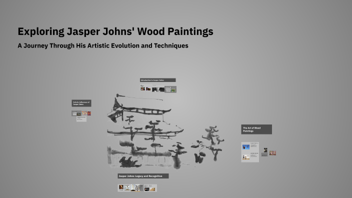 Exploring Jasper Johns' Wood Paintings by King Kieran on Prezi