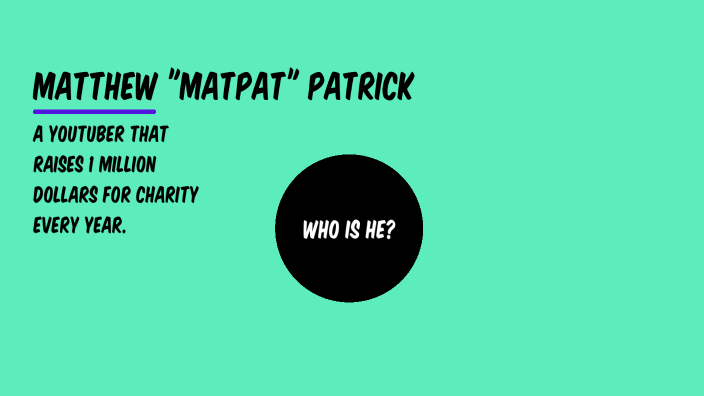 Matthew "MatPat" Patrick by Wiktor Zuzewicz on Prezi