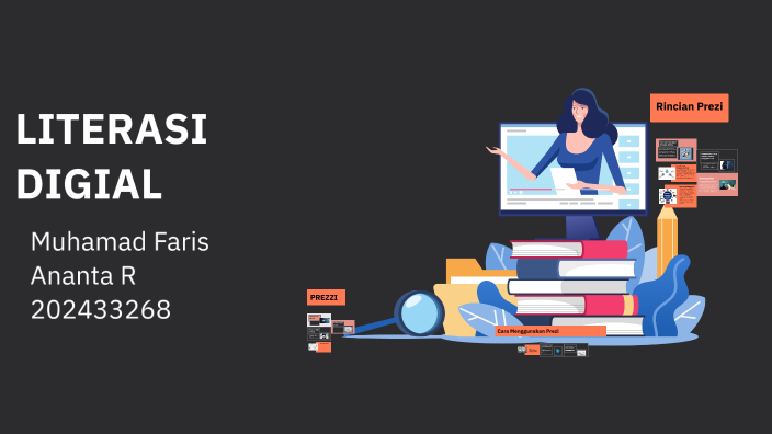 Digital Literacy by Faris Fernandes on Prezi