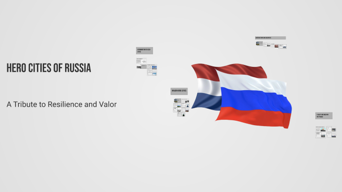 Hero Cities of Russia by Кирилл on Prezi