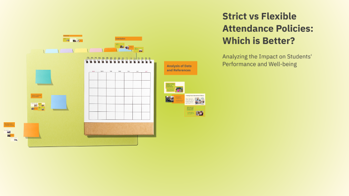 Strict vs Flexible Attendance Policies: Which is Better? by Mongcal ...