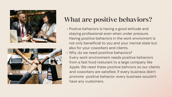 Positive Work Behaviors by Haley Daniels on Prezi