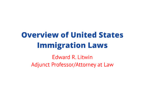 Overview of United States Immigration Laws by Becky Litwin on Prezi