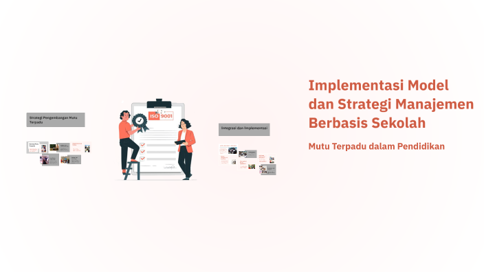 Implementasi Model dan Strategi Manajemen Berbasis Sekolah by Zalfa ...