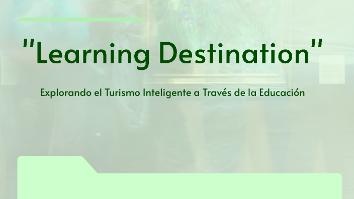 Concepto de "Learning Destination" by Luis Rodriguez on Prezi