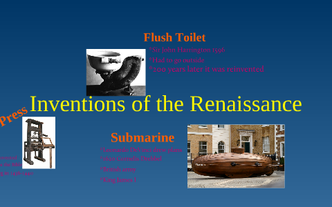 Inventions of the Renaissance by Lauren Self on Prezi