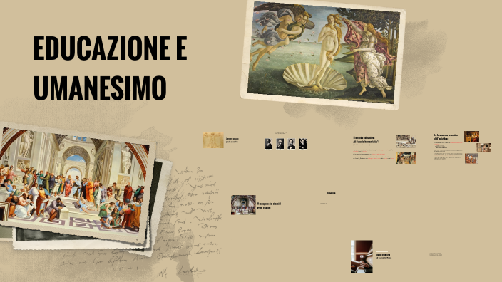 EDUCAZIONE E UMANESIMO by emma paoletti on Prezi