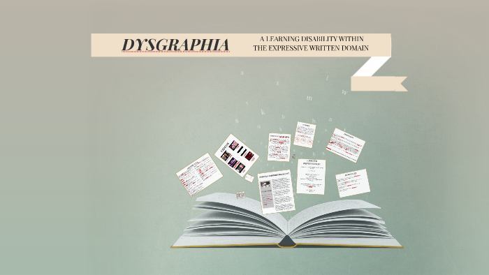 DYSGRAPHIA by Terri Manning on Prezi