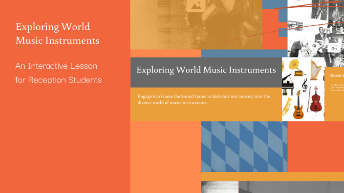 Exploring World Music Instruments by Isla Clark on Prezi