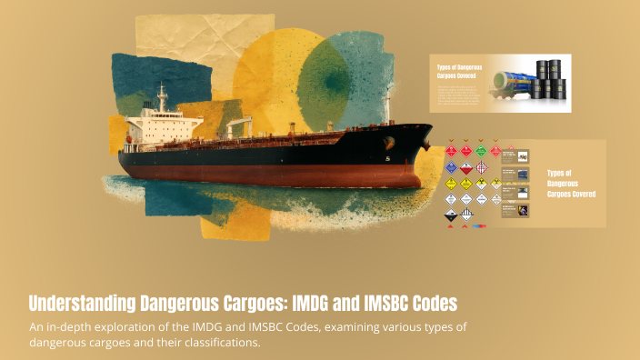 Understanding Dangerous Cargoes: IMDG and IMSBC Codes by jomar flores ...