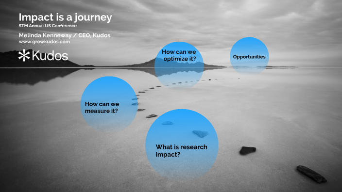 Kudos: impact is a journey by Melinda Kenneway on Prezi