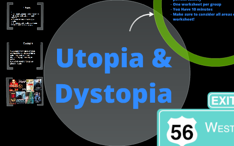 Utopia & Dystopia Intro and Activity by Elizabeth Carter on Prezi
