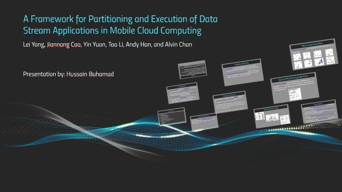 A Framework for Partitioning and Execution of Data Stream Ap by Husain Buhamad on Prezi