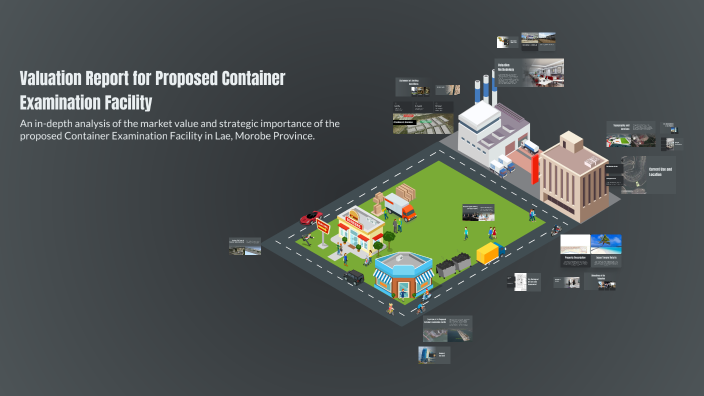 Valuation Report for Proposed Container Examination Facility by ...