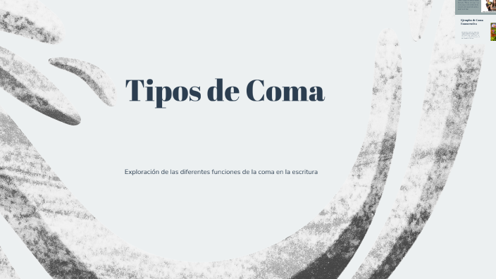 Tipos de Coma by Anthony Efrain Espinoza Davila on Prezi