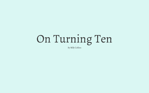 On Turning Ten by k h on Prezi