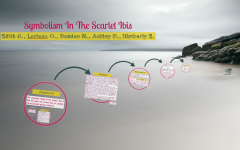 Symbolism In The Scarlet Ibis by Kimberly E on Prezi