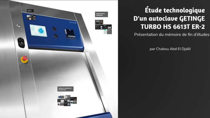 Étude technologique D'un autoclave GETINGE TURBO HS 6613T ER-2 by Abd ...