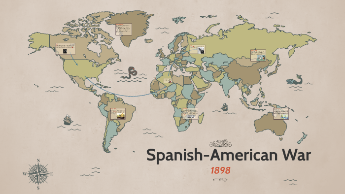 Spanish-American War timeline by Ellen Taylor on Prezi
