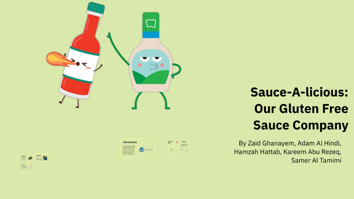 Sauce-A-licious: Our Gluten Free Sauce by Zaid Ghanayem on Prezi