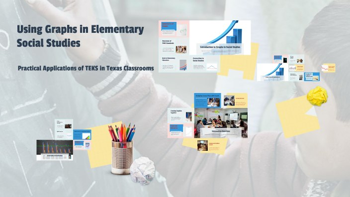 Using Graphs in Elementary Social Studies by Jose Mendez on Prezi