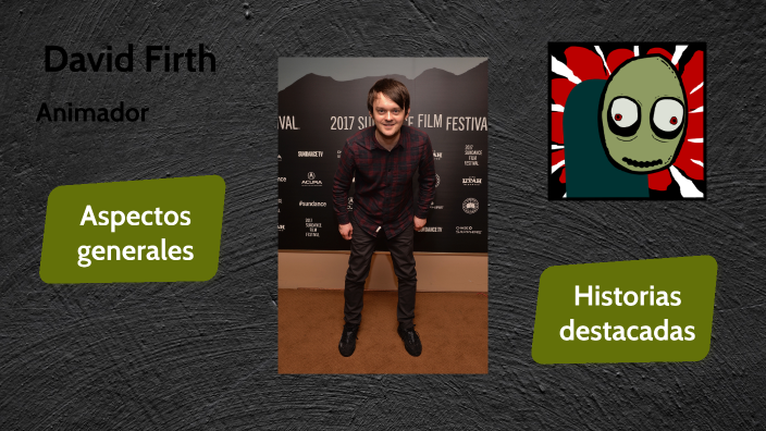 David Firth by Sebastian Rubio on Prezi