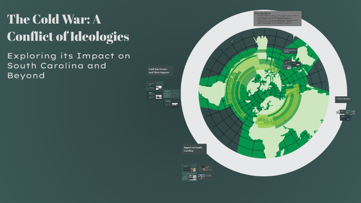 The Cold War: A Conflict of Ideologies by Courtney Neal on Prezi