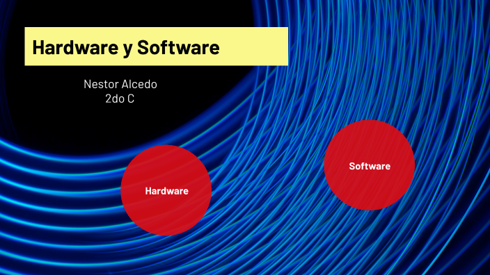Hardware y Software by Nestor Manuel Alejandro Alcedo Chune on Prezi