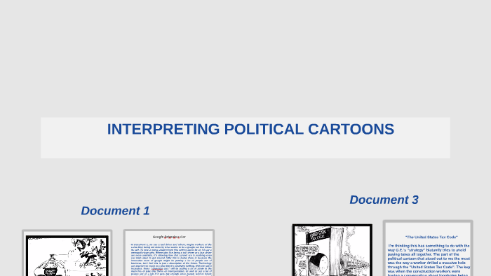 : Interpreting Political Cartoons by Gabrielle Coney on Prezi