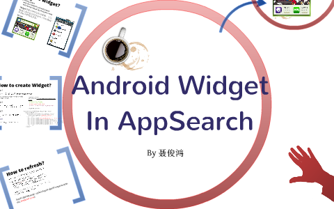 Widget Introduction by nie junhong on Prezi