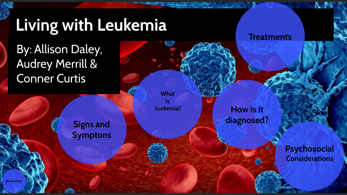 Leukemia By SDHS CNA by Allison Daley on Prezi
