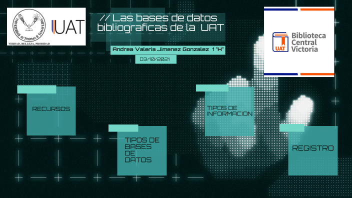 Las bases de datos bibliográficas de la UAT by Andrea Jimenez on Prezi