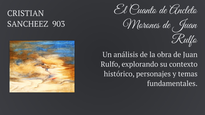 El Cuanto de Ancleto Morones de Juan Rulfo by cristian daniel sanchez ...