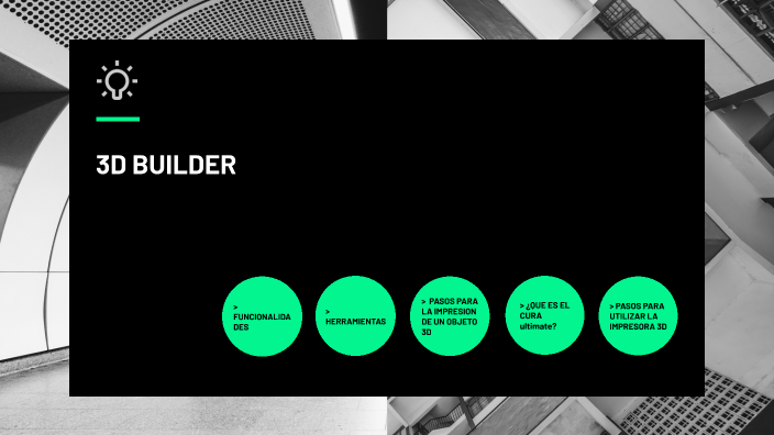 3D Builder by Angel Barreto Cusimano on Prezi